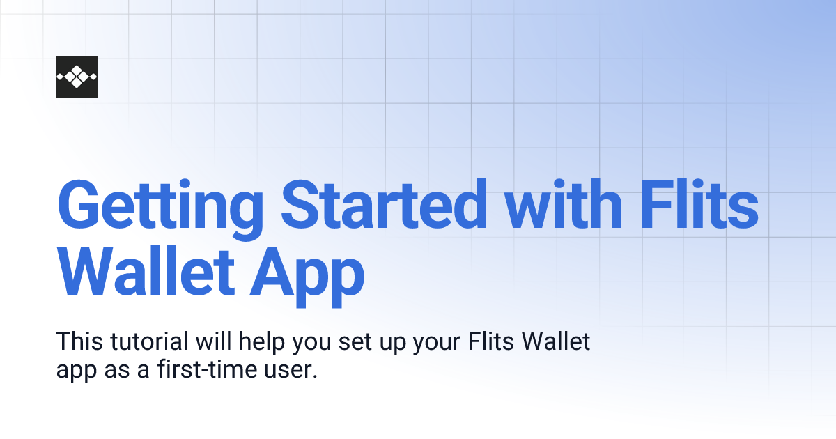 Getting Started with Flits Wallet App | Docs | DECENOMY