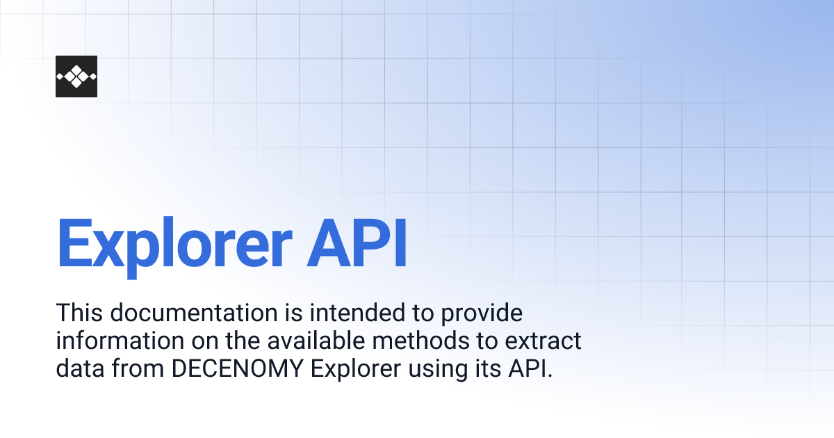 Explorer API | Docs | DECENOMY