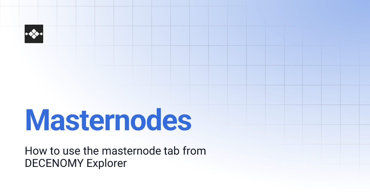 Masternodes | Docs | DECENOMY